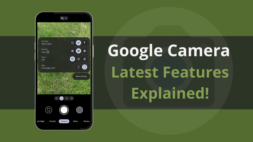 Google Camera v9.6 Latest Features Explained!
